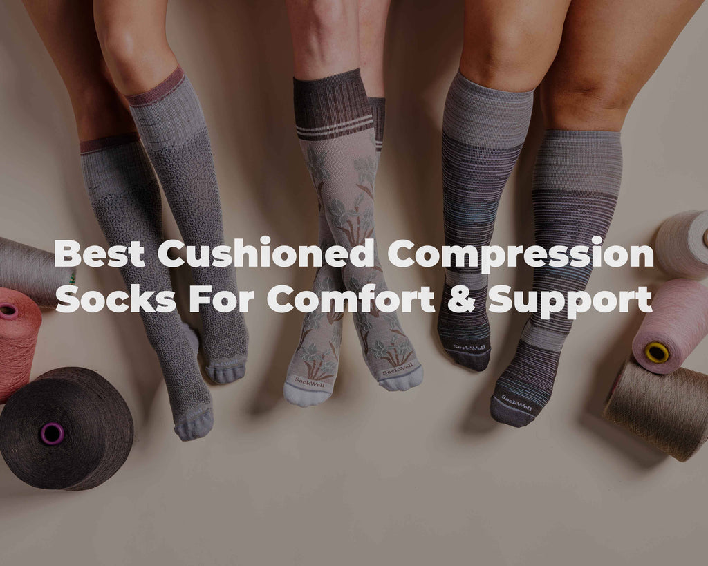 Best Cushioned Compression Socks For Comfort & Support | Sockwell