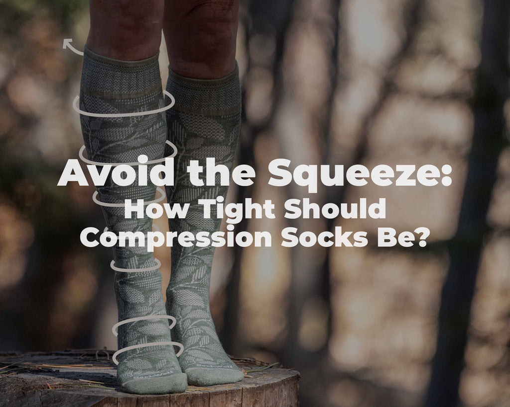 Avoid the Squeeze: How Tight Should Compression Socks Be? | Sockwell